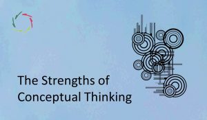 The Strengths of Conceptual Thinking