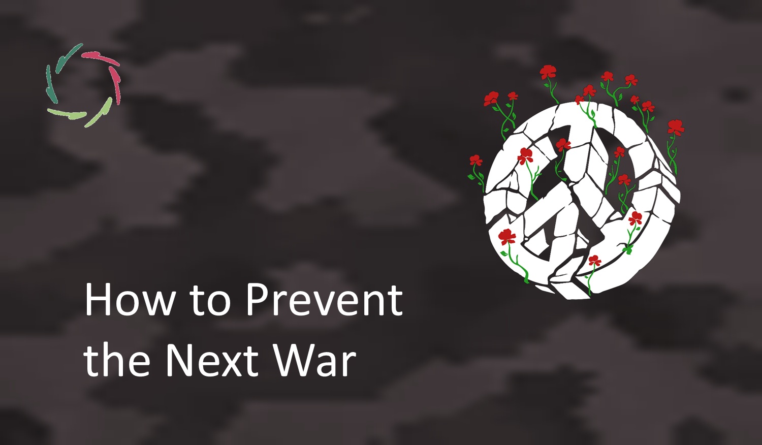 How to Prevent the Next War